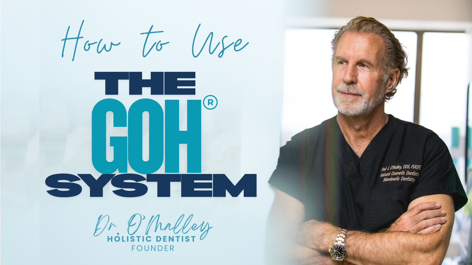 How to Use the GOH System – GREAT ORAL HEALTH
